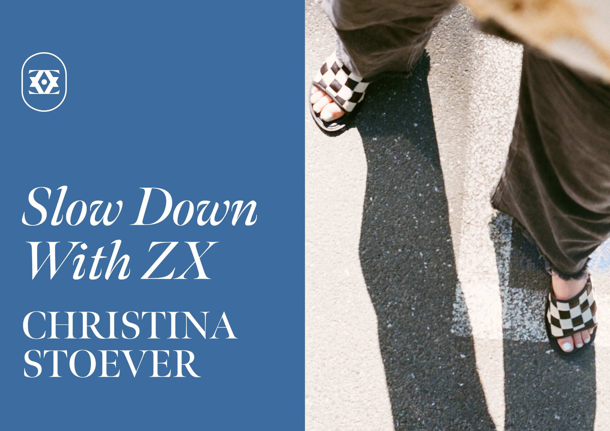 Slow Down With ZX: Christina Stoever – ZOU XOU